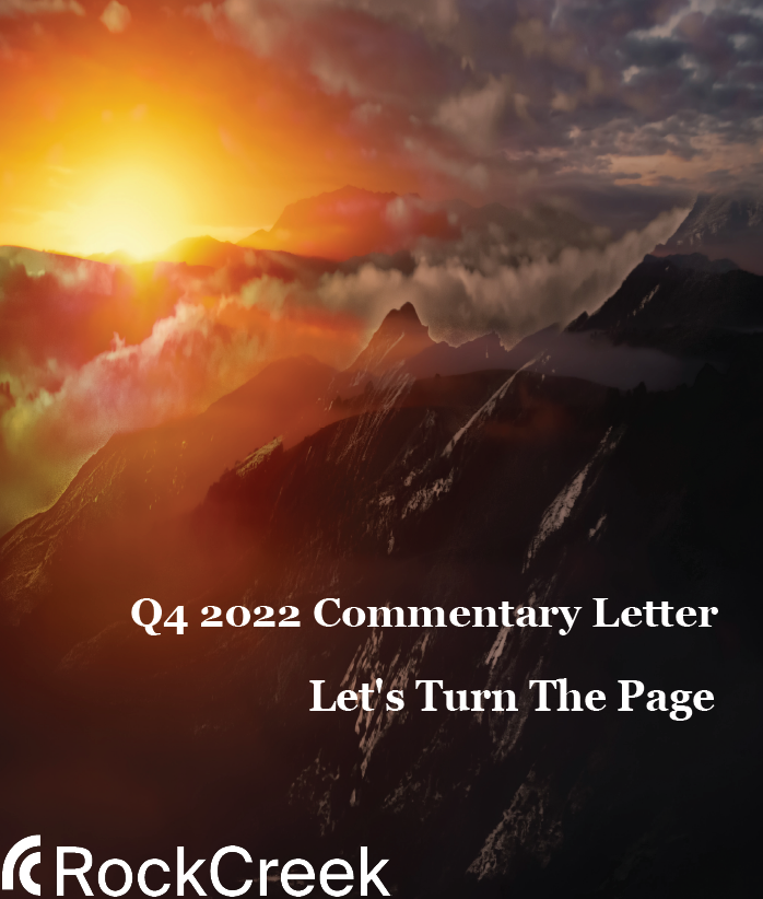 Quarterly Letter-Q4 2022: Let's Turn the Page | RockCreek